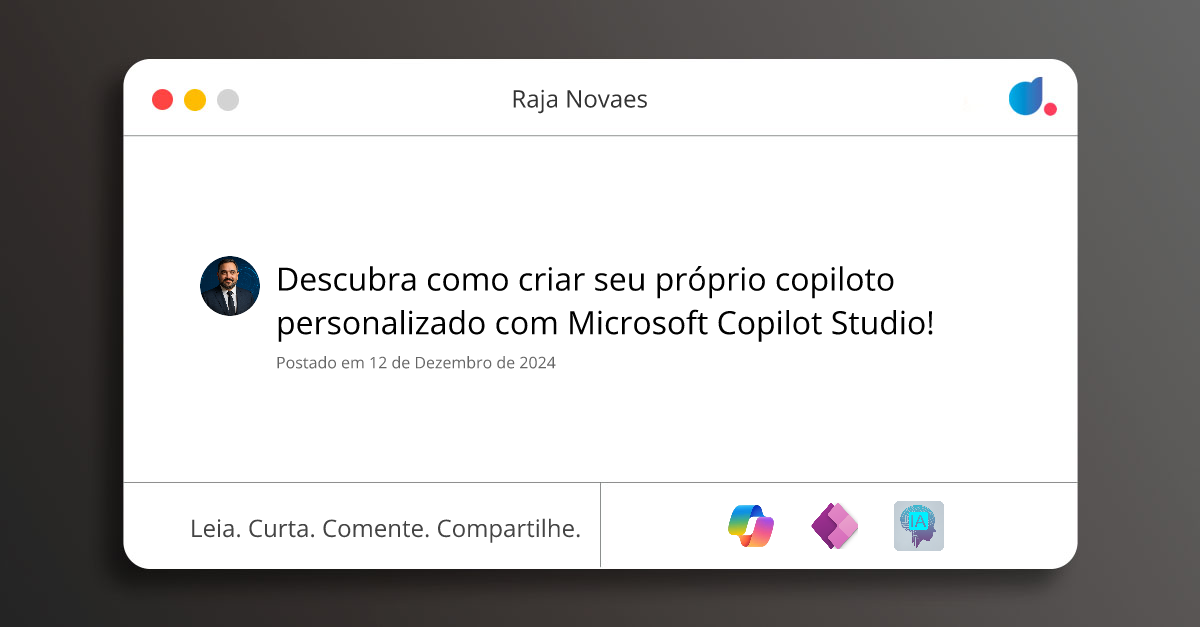 Descubra como criar seu próprio copiloto personalizado com Microsoft Copilot Studio! | Raja ...