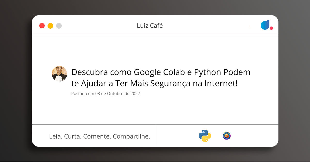 Descubra como Google Colab e Python Podem te Ajudar a Ter Mais ...