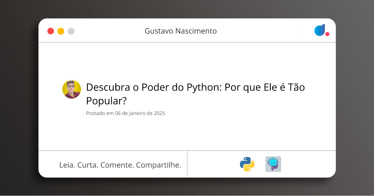 Descubra o Poder do Python: Por que Ele é Tão Popular? | Gustavo Nascimento | Python ...