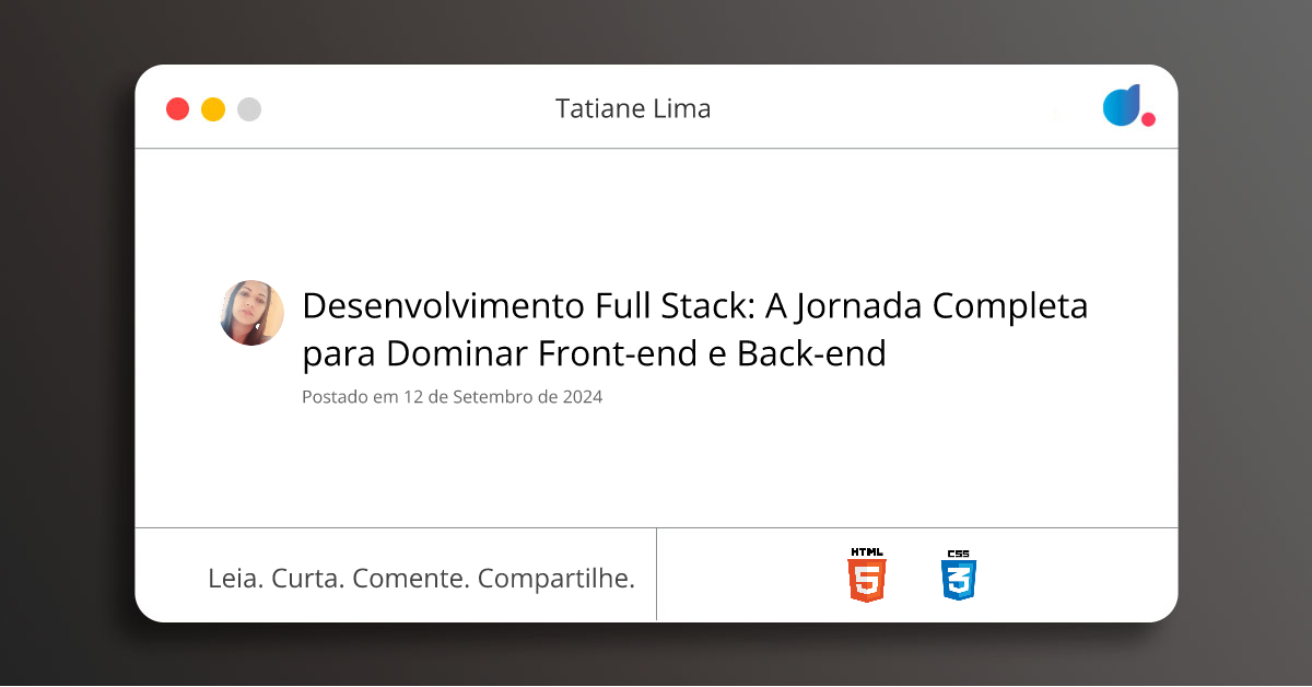 Desenvolvimento Full Stack: A Jornada Completa para Dominar Front-end e Back-end | Tatiane Lima ...
