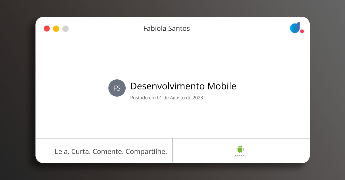 Desenvolvimento Mobile | Fabiola Santos | Android | DIO