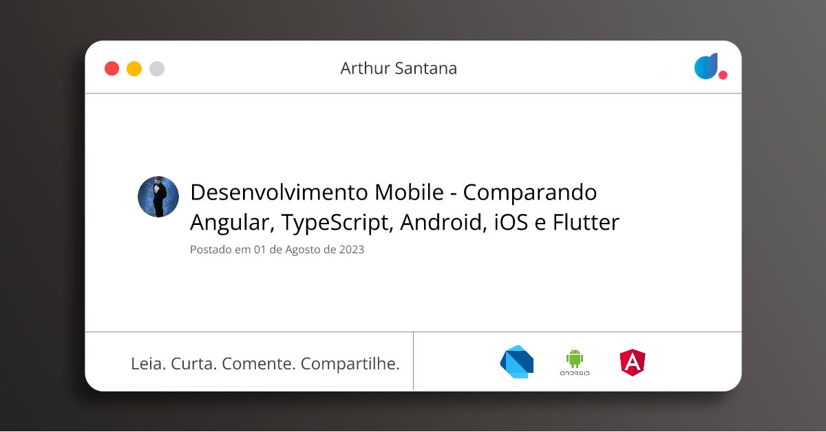 Desenvolvimento Mobile - Comparando Angular, TypeScript, Android, iOS e ... Desenvolvimento Mobile - Comparando Angular, TypeScript, Android, iOS e ...