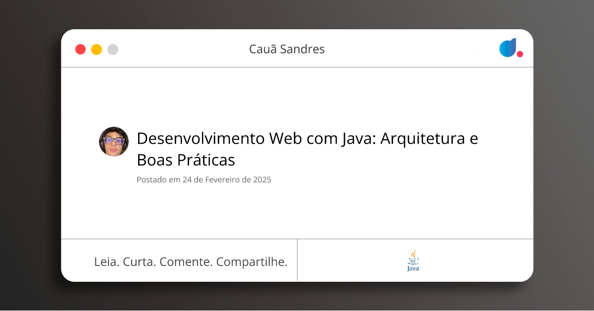 Desenvolvimento Web com Java: Arquitetura e Boas Práticas | Cauã Sandres | DIO