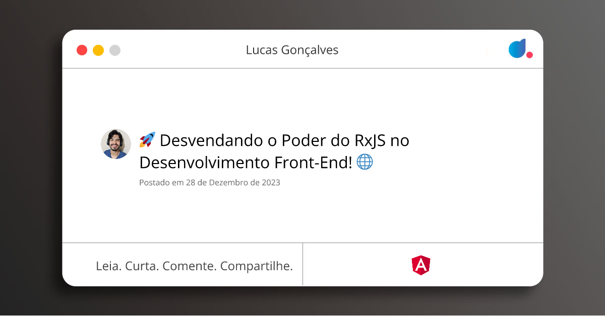 🚀 Desvendando o Poder do RxJS no Desenvolvimento Front-End! 🌐 | Lucas ... 🚀 Desvendando o Poder do RxJS no Desenvolvimento Front-End! 🌐 | Lucas ...