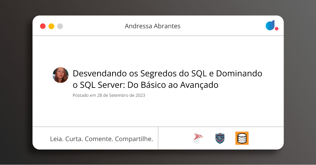 Desvendando os Segredos do SQL e Dominando o SQL Server: Do Básico ao ...