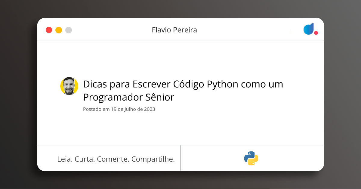 Dicas para Escrever Código Python como um Programador Sênior | Flavio ...