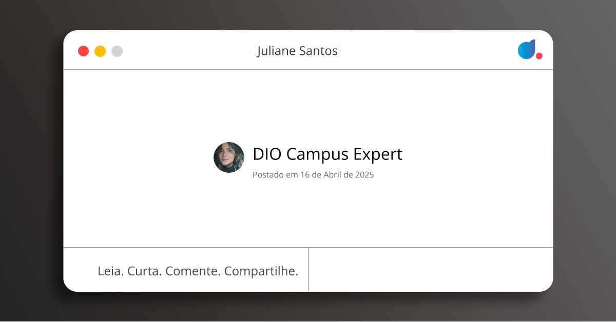 DIO Campus Expert | Juliane Santos | DIO