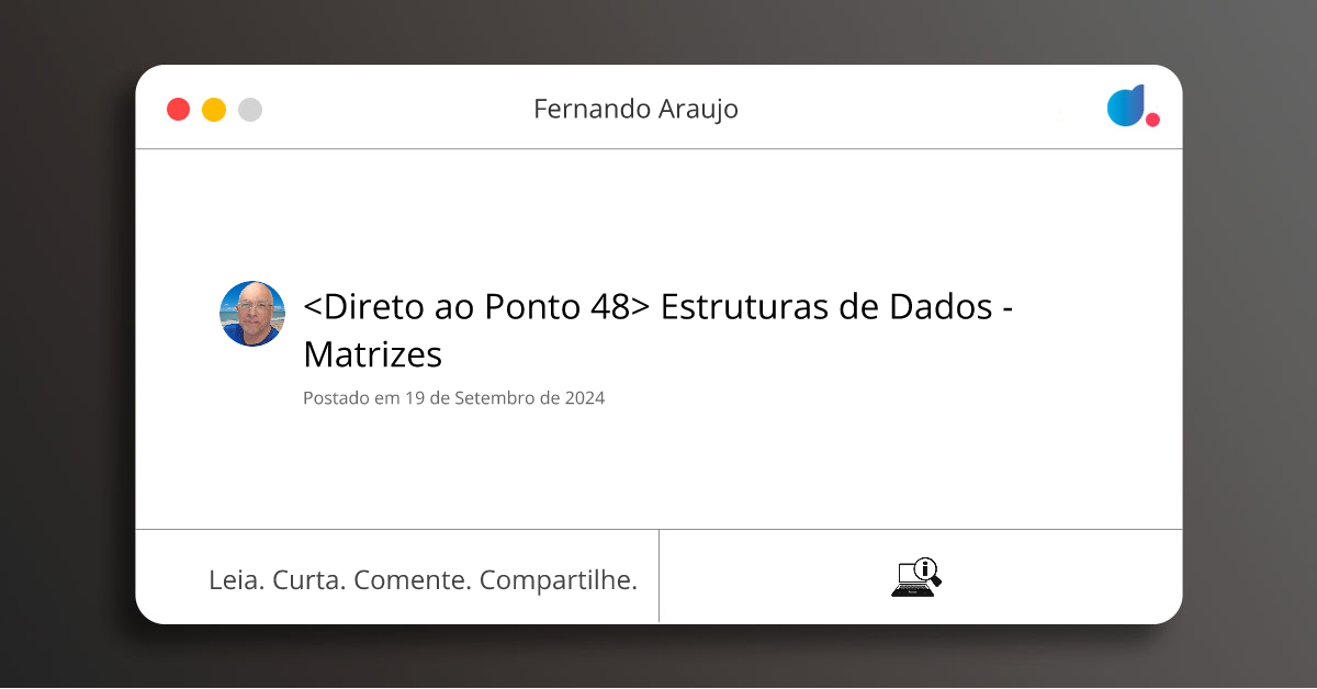 Estruturas de Dados - Matrizes | Fernando Araujo | Informática Básica | DIO