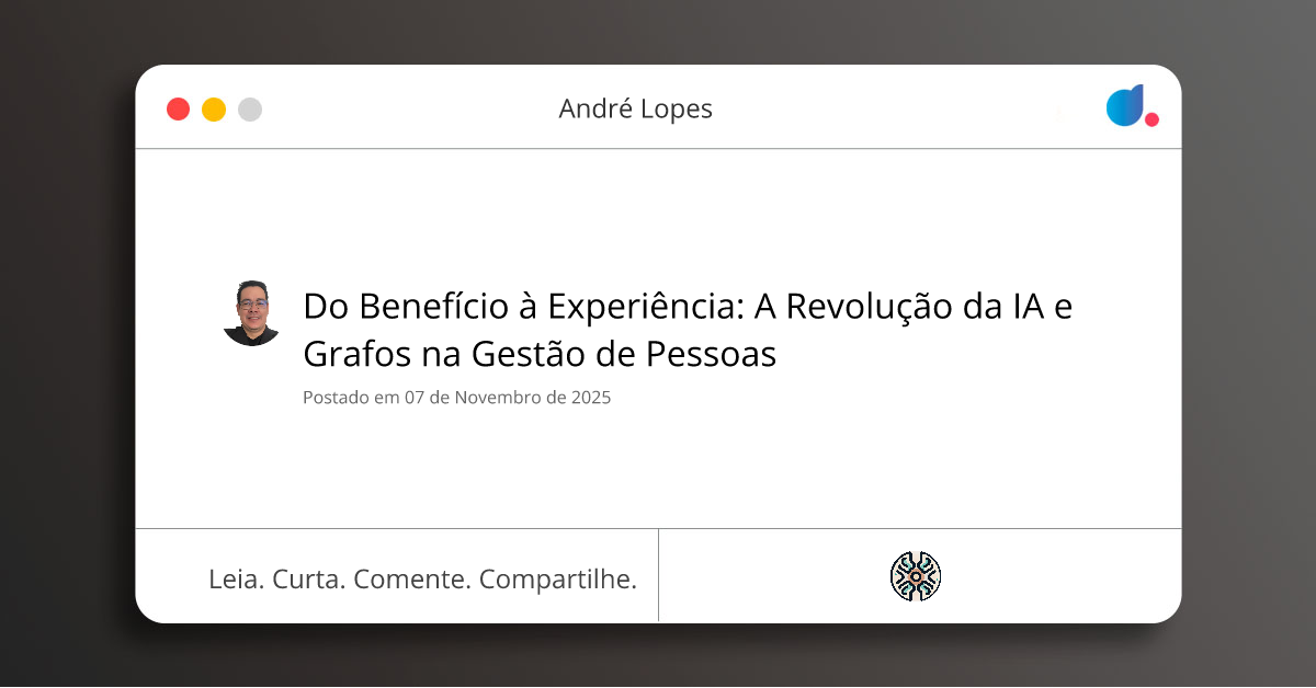 Do Benefício à Experiência: A Revolução da IA e Grafos na Gestão de ...