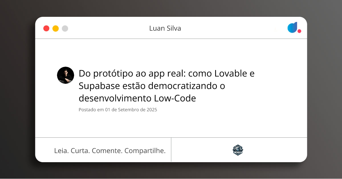 Do protótipo ao app real: como Lovable e Supabase estão democratizando ...