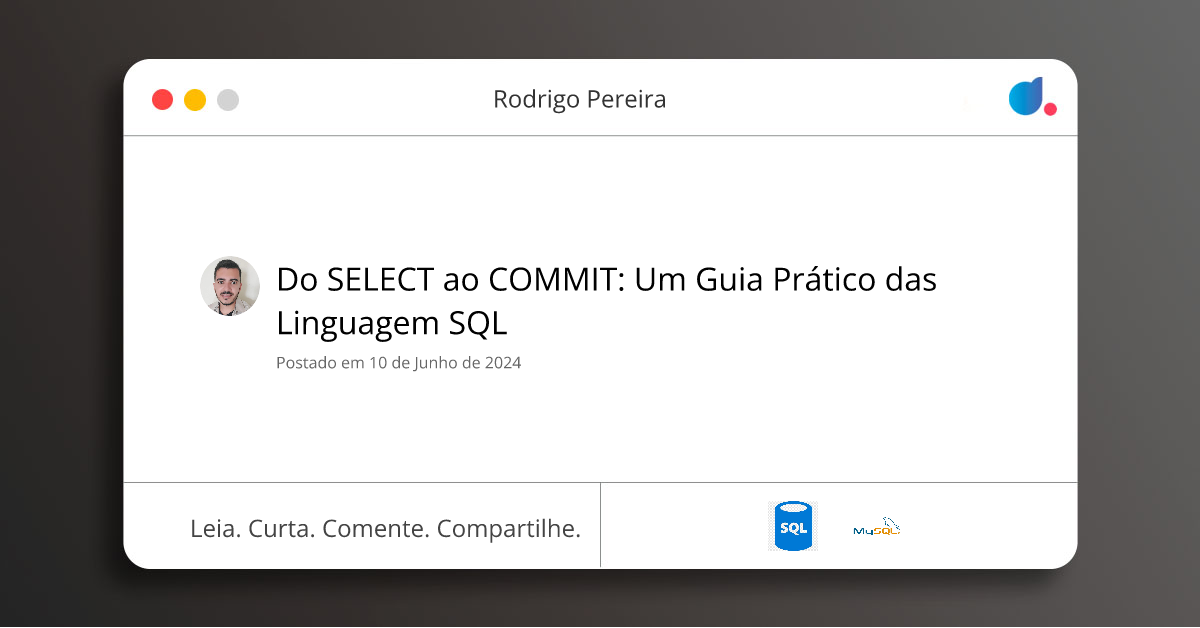 Do SELECT ao COMMIT: Um Guia Prático das Linguagem SQL | Rodrigo ...