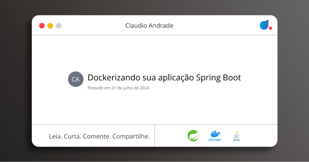 Dockerizando Sua Aplicação Spring Boot Claudio Andrade Spring