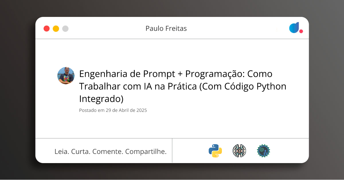 Engenharia de Prompt + Programação: Como Trabalhar com IA na Prática ...