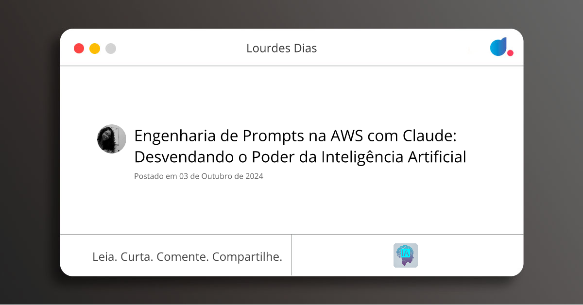 Engenharia de Prompts na AWS com Claude: Desvendando o Poder da Inteligência Artificial ...