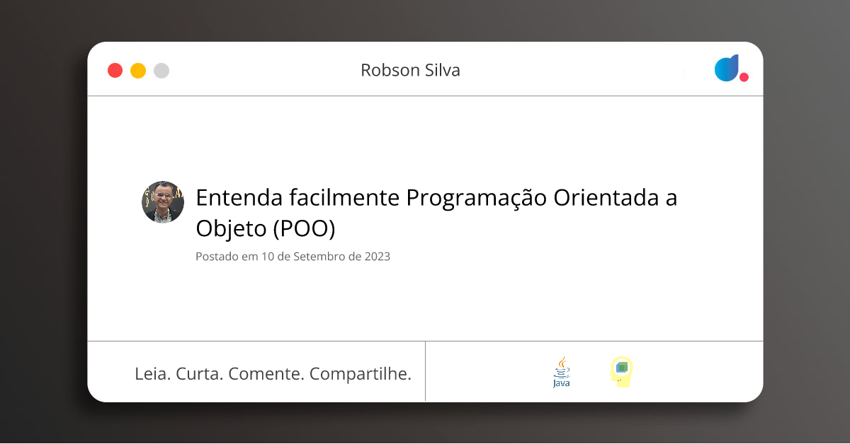 Entenda facilmente Programação Orientada a Objeto (POO) | Robson Silva ...