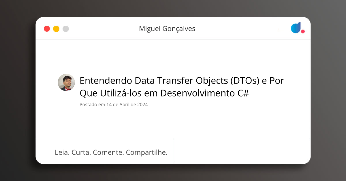 Entendendo Data Transfer Objects (DTOs) e Por Que Utilizá-los em ...