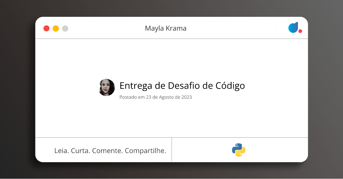 Entrega de Desafio de Código | Mayla Krama | Python | DIO