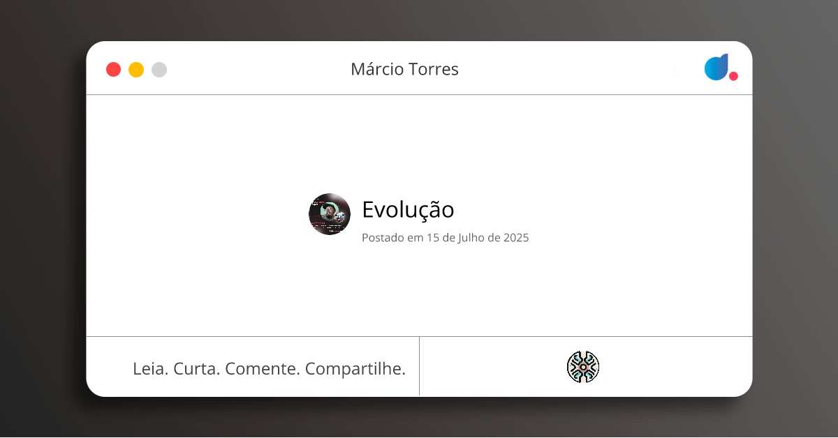 Evolução | Márcio Torres | IA Generativa | DIO