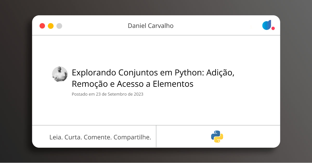 Explorando Conjuntos em Python: Adição, Remoção e Acesso a Elementos ...