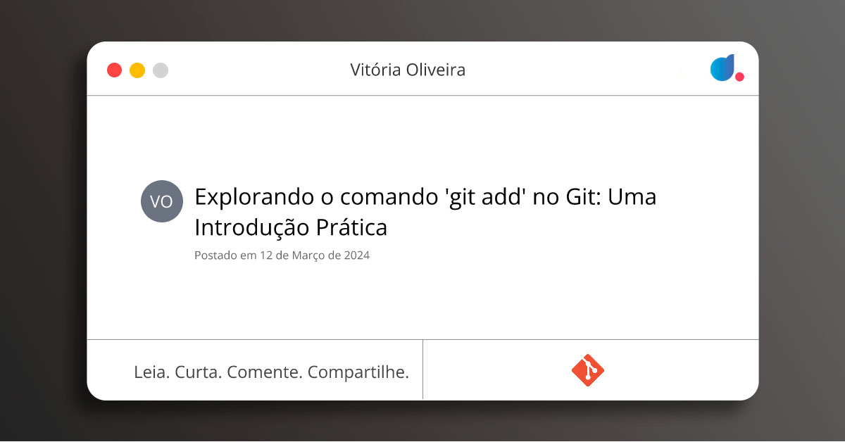 Explorando O Comando Git Add No Git Uma Introdução Prática Vitória