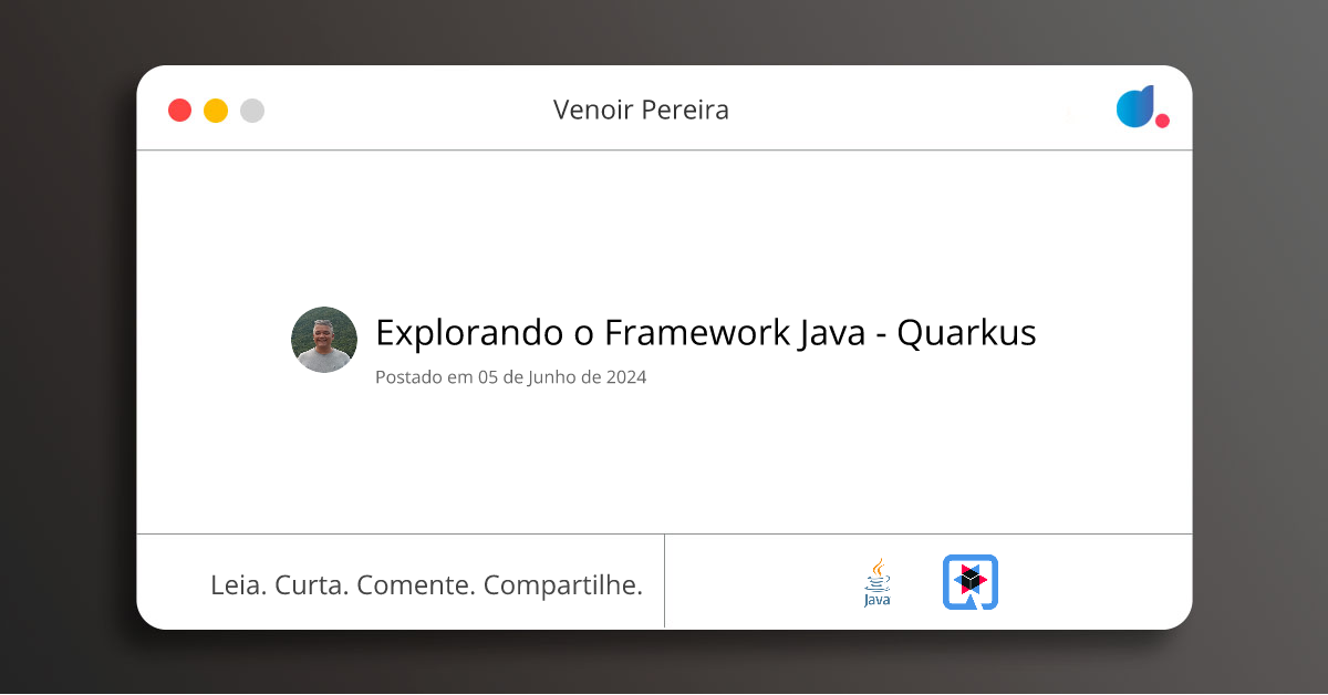 Explorando O Framework Java Quarkus Venoir Pereira Java Quarkus