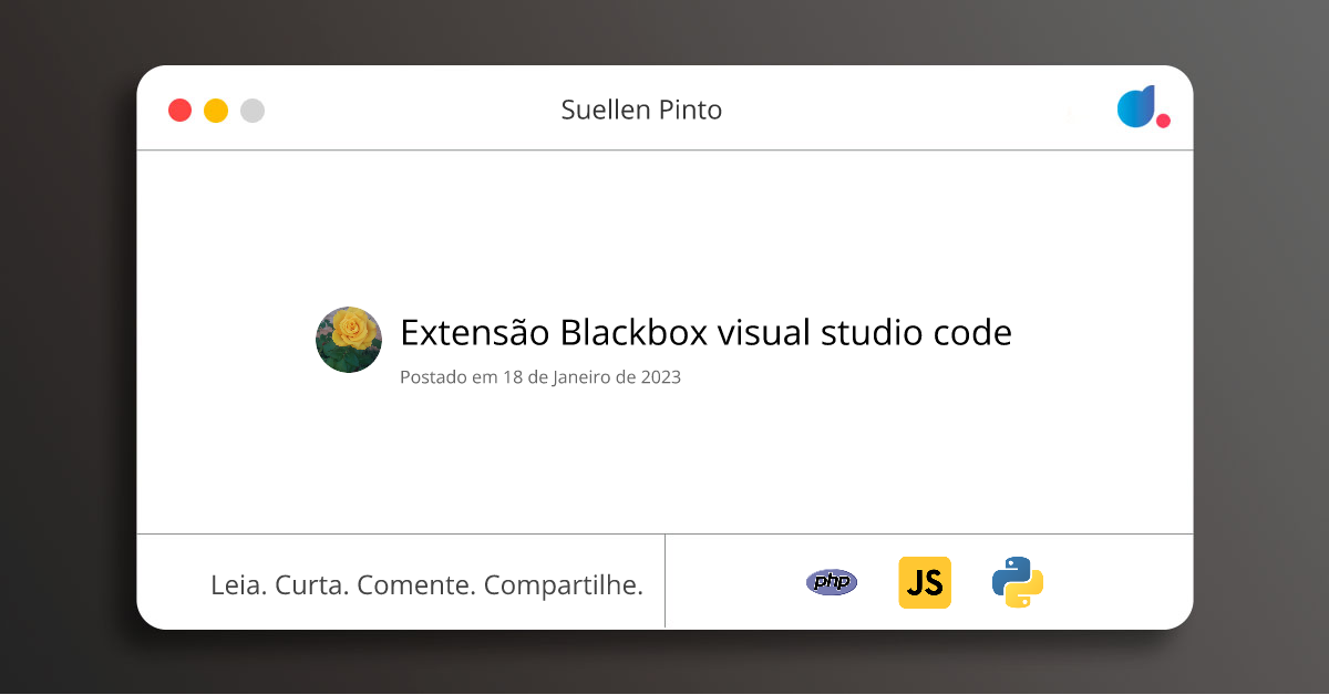 Extensão Blackbox visual studio code | Suellen Pinto | PHP | JavaScript ...