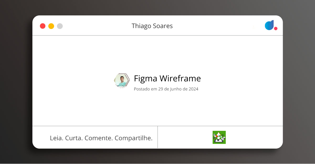 Figma Wireframe | Thiago Soares | Marketing Pessoal | DIO