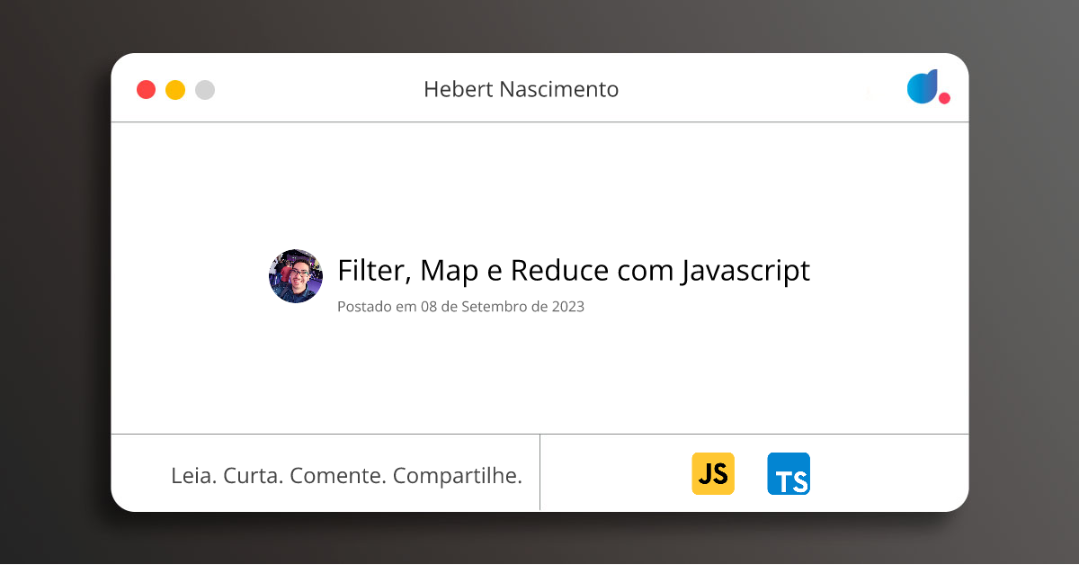 Filter Map E Reduce Com Javascript Hebert Nascimento Javascript Typescript Dio