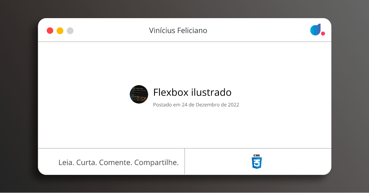 Flexbox ilustrado | Vinícius Feliciano | CSS | DIO