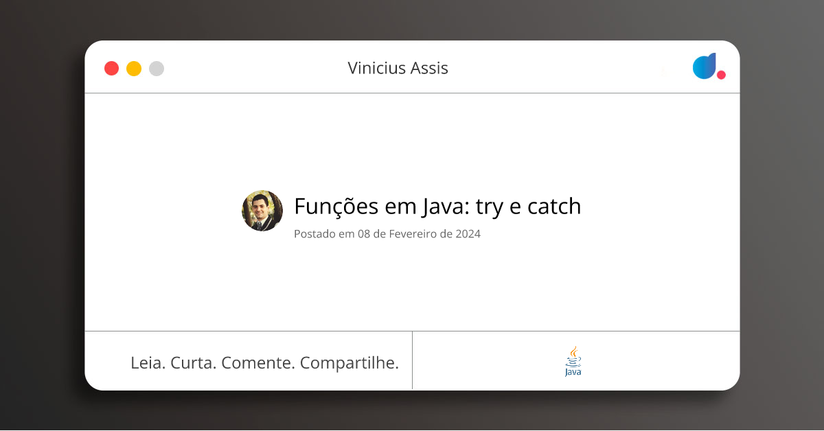 Funções Em Java Try E Catch Vinicius Assis Java Dio