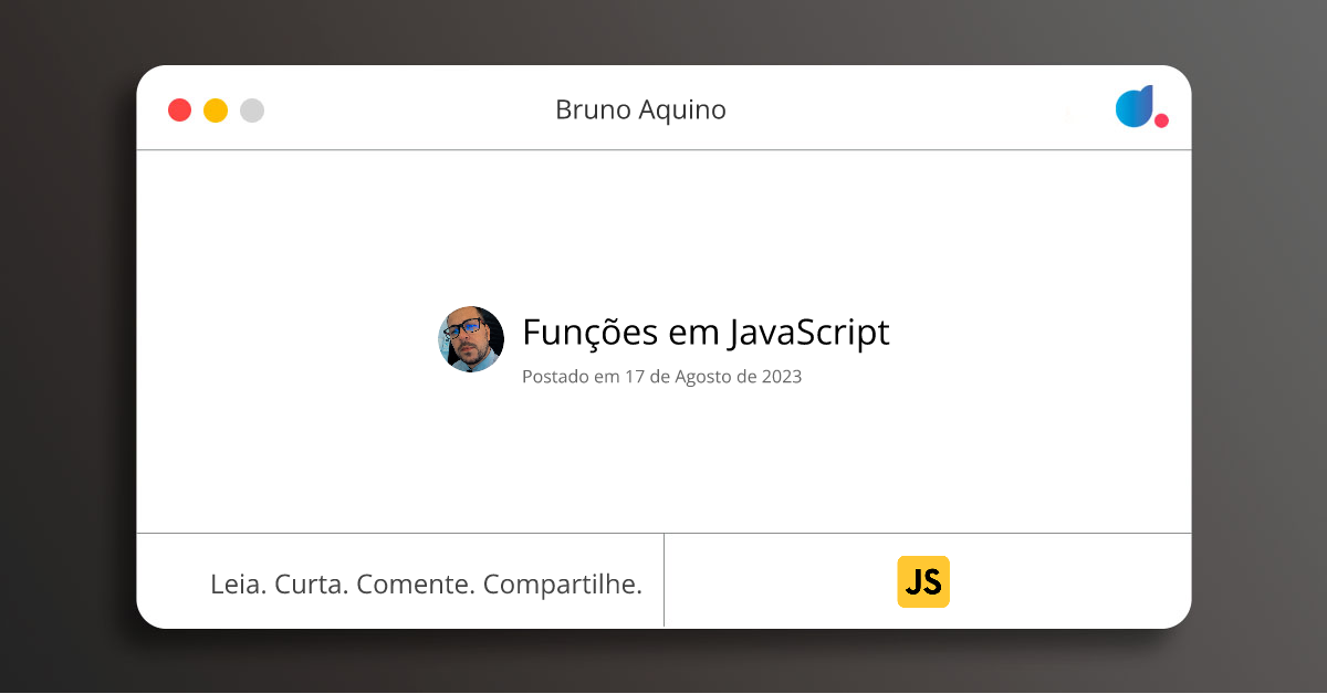 Funções em JavaScript | Bruno Aquino | JavaScript | DIO