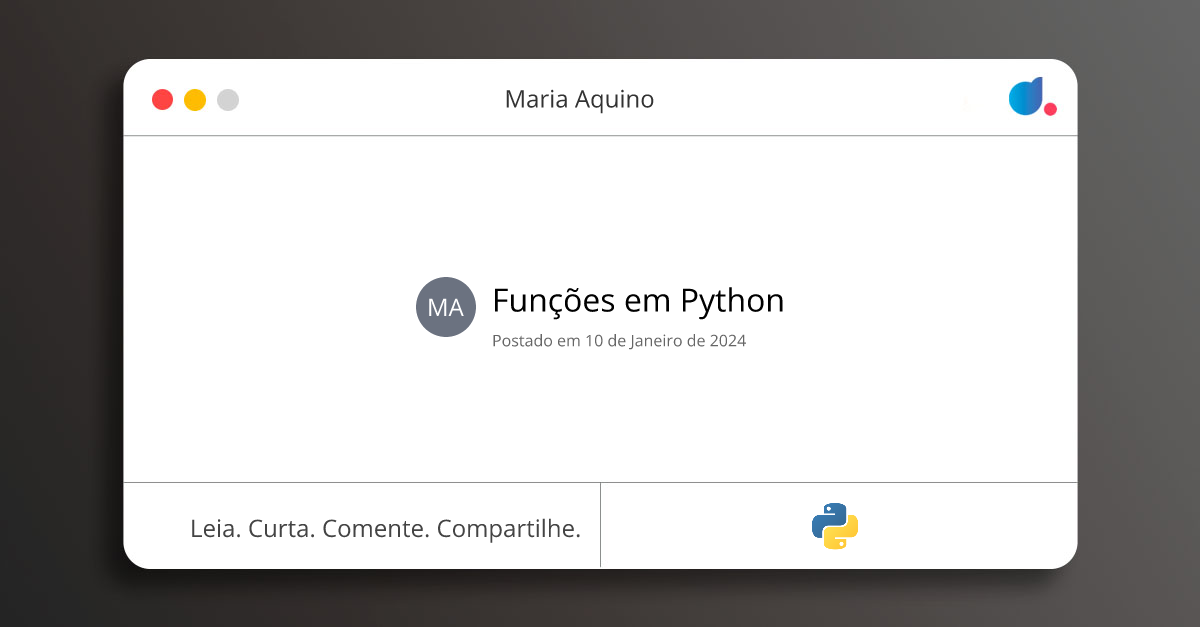 Funções em Python | Maria Aquino | Python | DIO