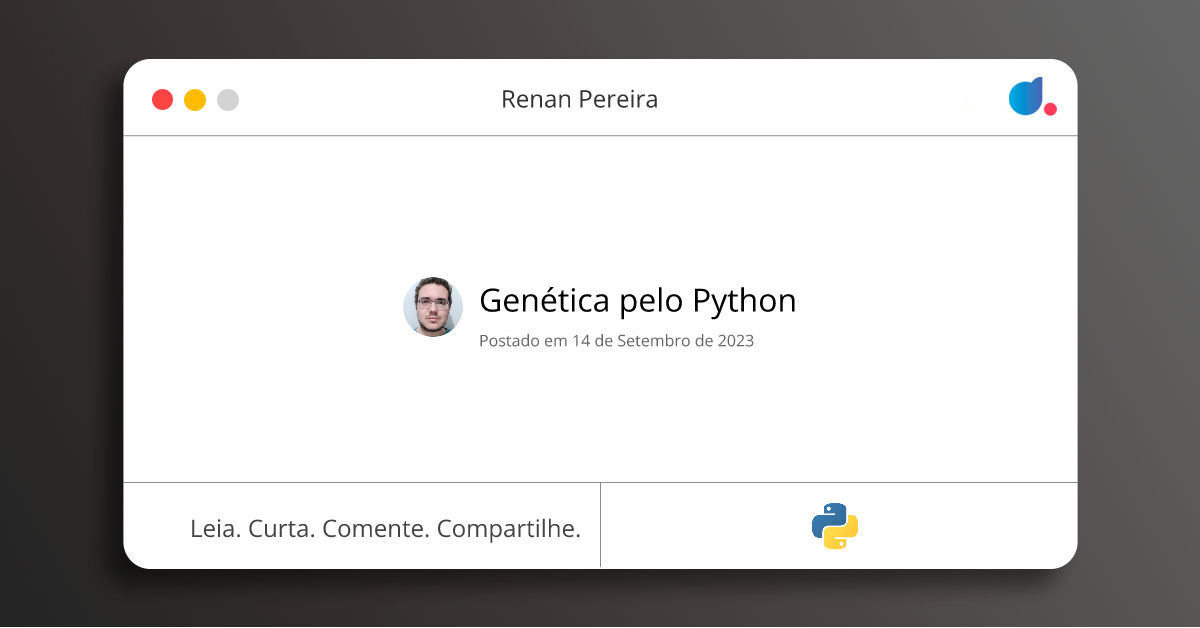 Genética pelo Python | Renan Pereira | Python | DIO