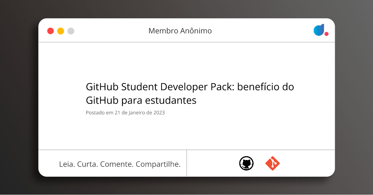 GitHub Student Developer Pack: benefício do GitHub para estudantes ...