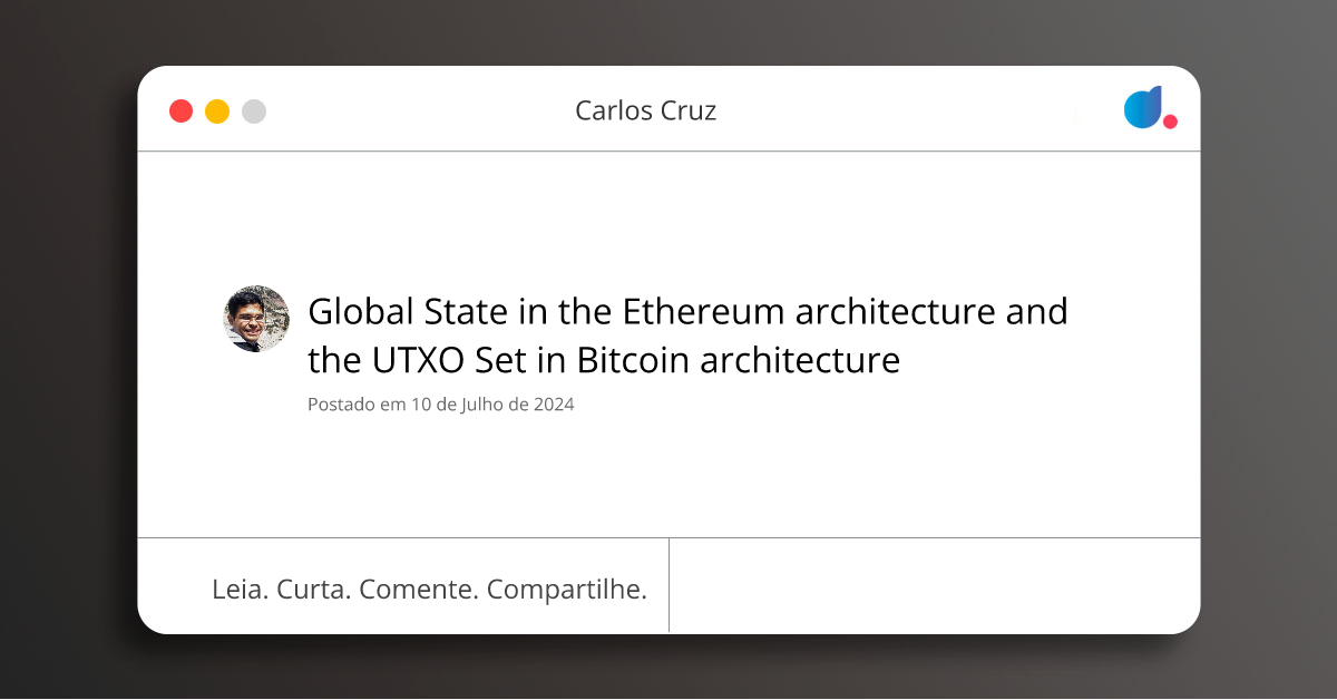 Global State In The Ethereum Architecture And The Utxo Set In Bitcoin
