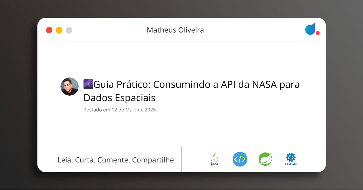 🌌Guia Prático: Consumindo a API da NASA para Dados Espaciais | Matheus ...