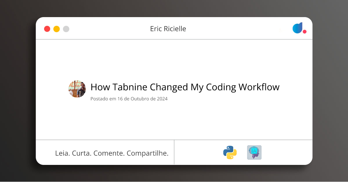 How Tabnine Changed My Coding Workflow | Eric Ricielle | Python ...
