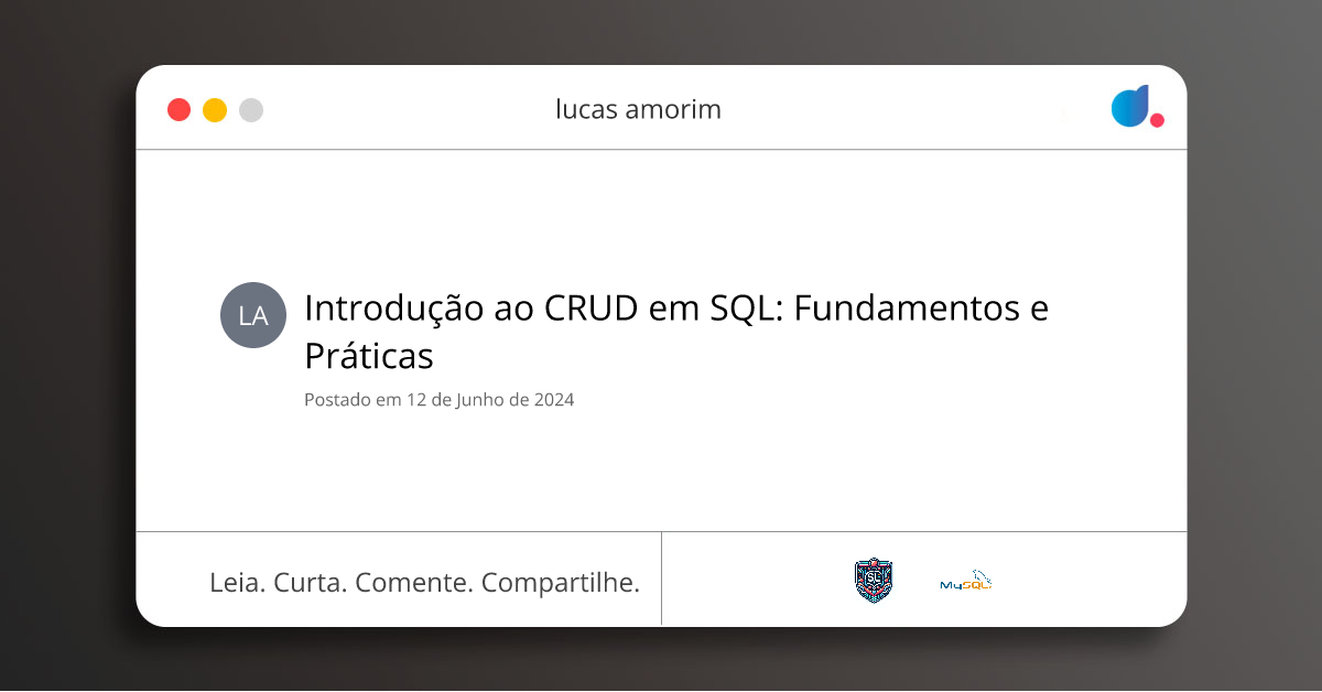 Introdução ao CRUD em SQL: Fundamentos e Práticas | lucas amorim | SQL ...
