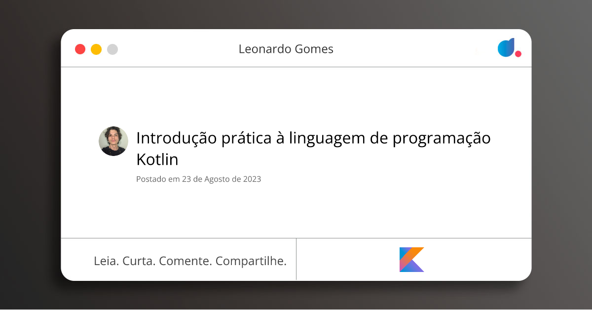 Introdução prática à linguagem de programação Kotlin | Leonardo Gomes ...