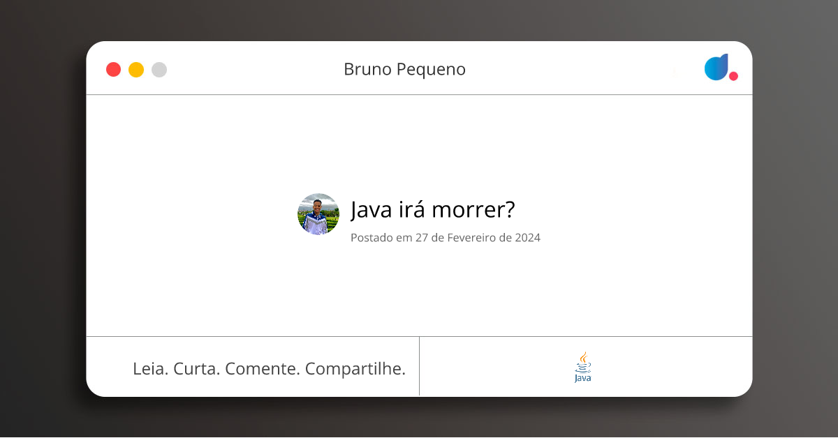 Java irá morrer? | Bruno Pequeno | Java | DIO