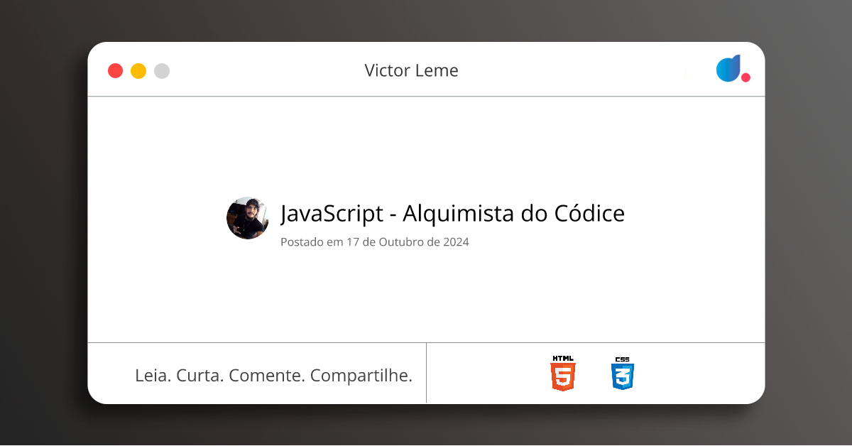 JavaScript - Alquimista do Códice | Victor Leme | HTML | CSS | JavaScript | DIO
