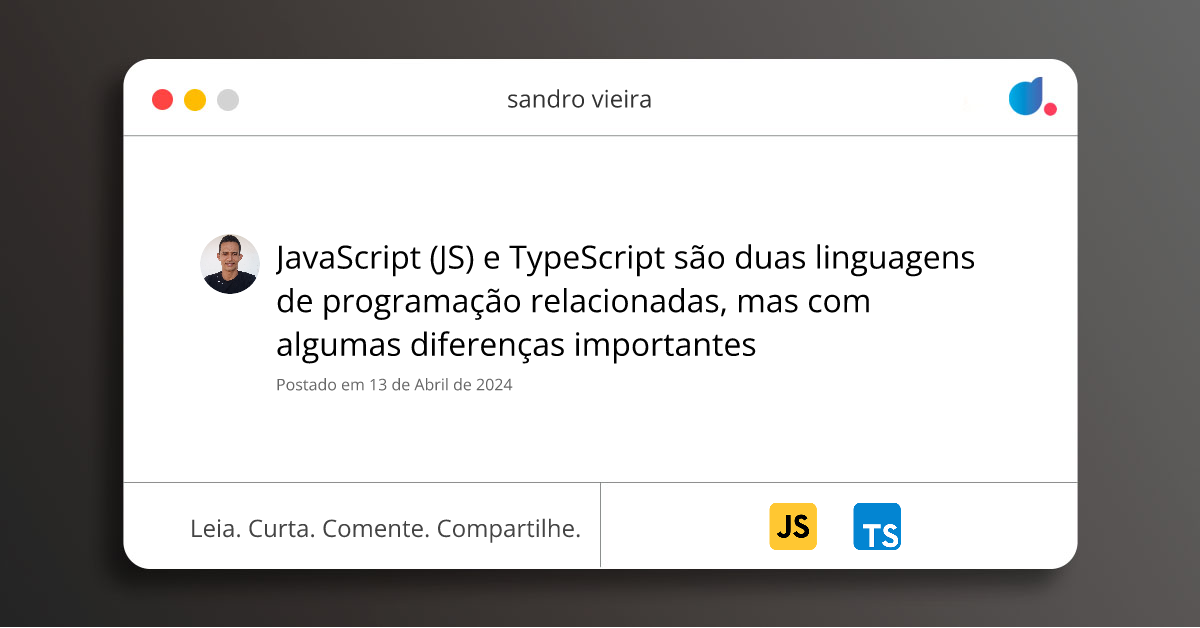 JavaScript (JS) e TypeScript são duas linguagens de programação ...