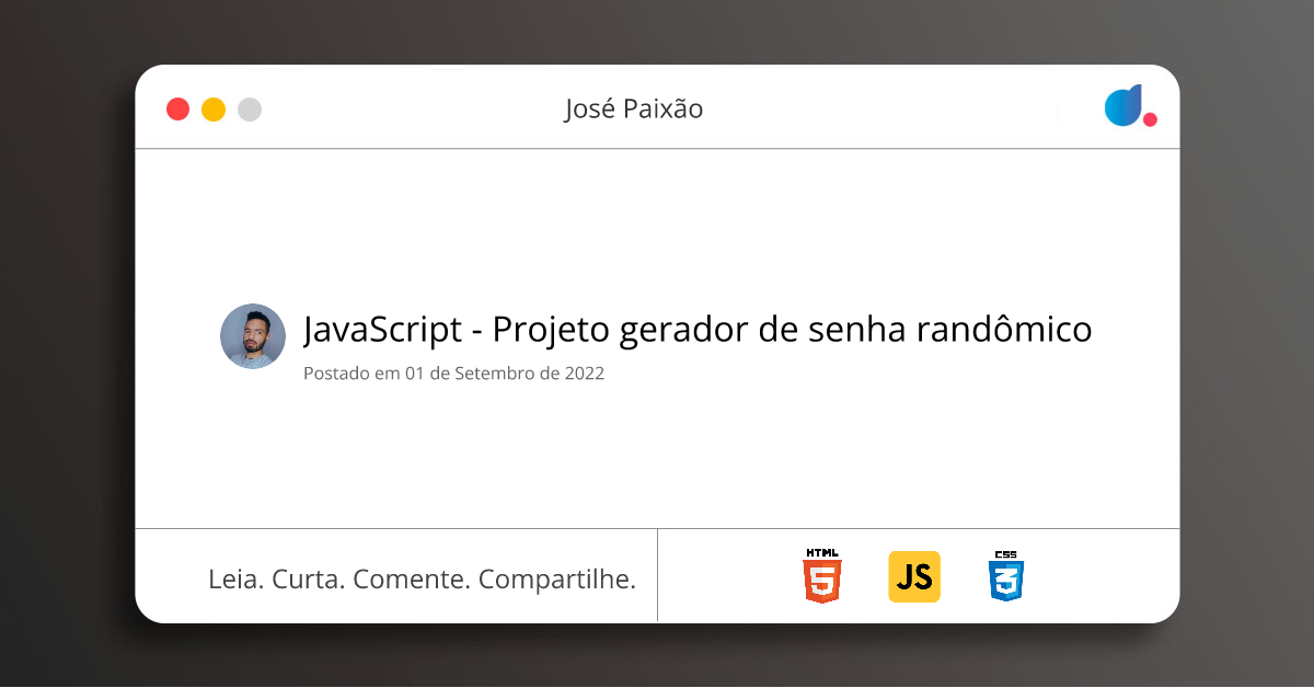JavaScript - Projeto gerador de senha randômico | José Paixão | HTML ...