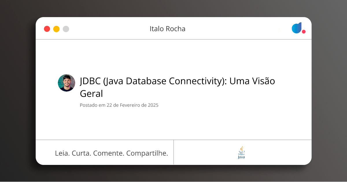 JDBC (Java Database Connectivity): Uma Visão Geral | Italo Rocha | DIO