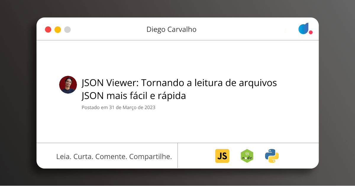JSON Viewer: Tornando a leitura de arquivos JSON mais fácil e rápida ...