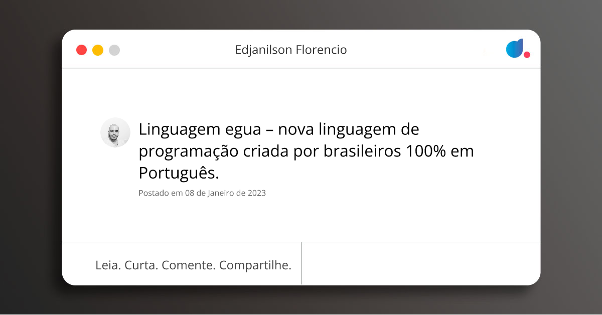 Linguagem egua – nova linguagem de programação criada por brasileiros ...