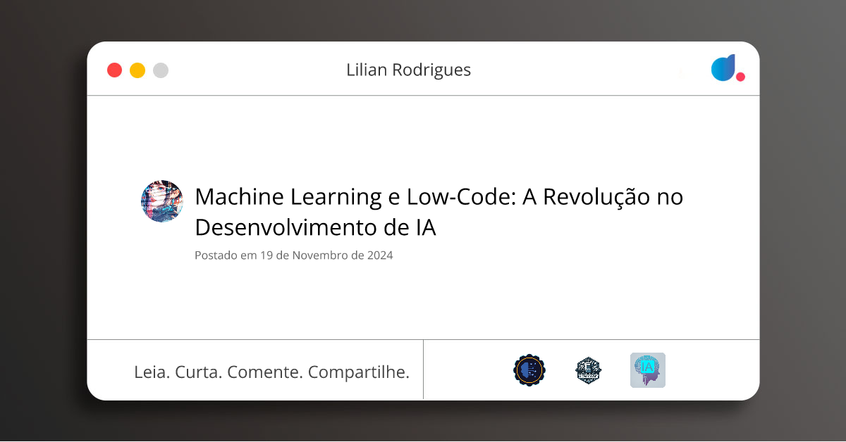 Machine Learning e Low-Code: A Revolução no Desenvolvimento de IA ...