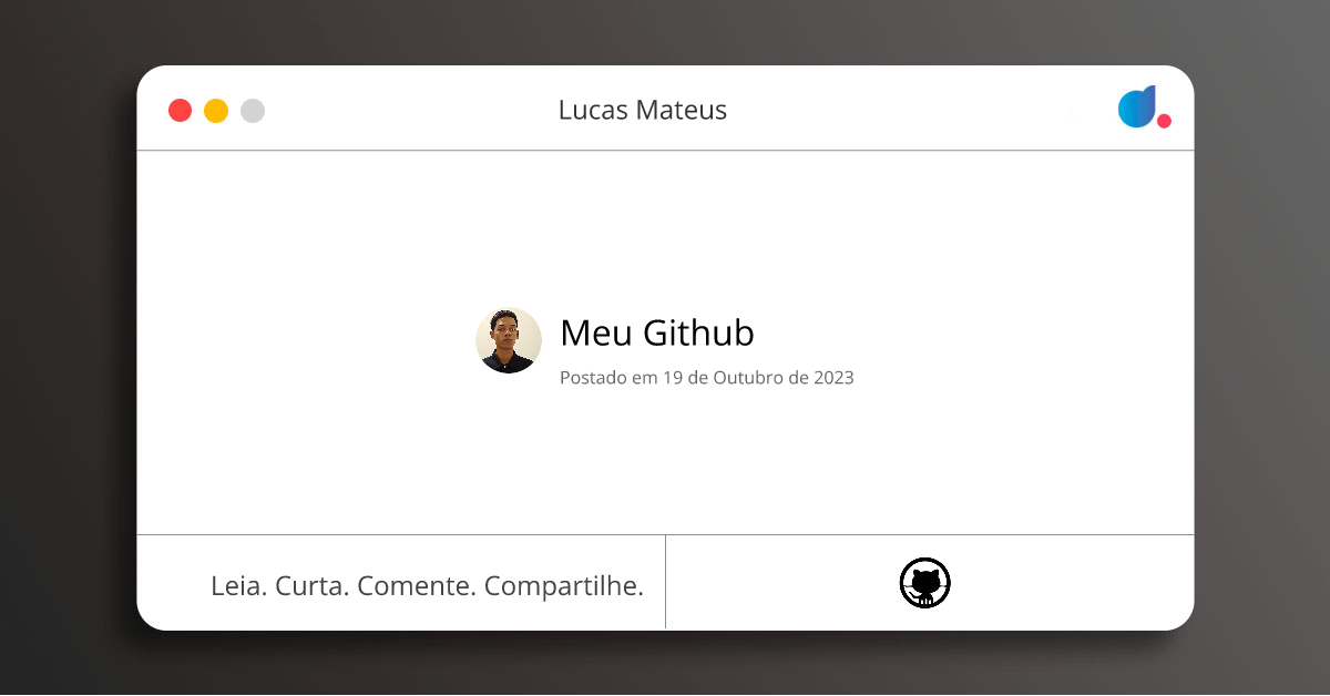 Meu Github | Lucas Mateus | GitHub | DIO