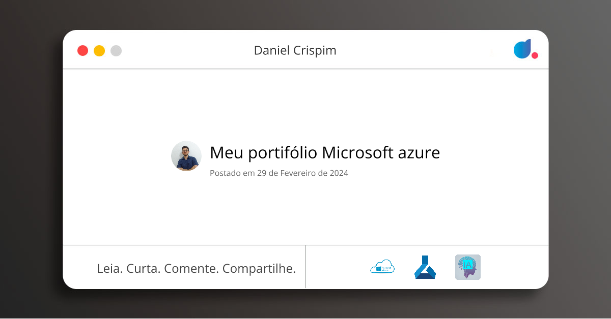 Meu portifólio Microsoft azure | Daniel Crispim | Azure | Azure Machine Learning | Inteligência ...