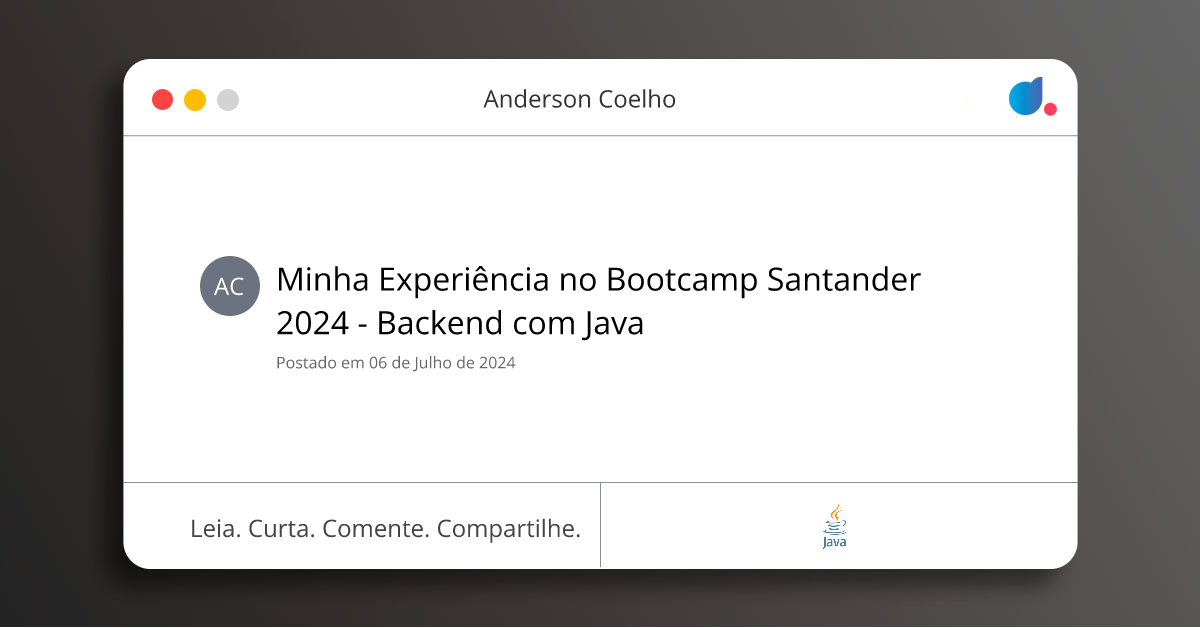 Minha Experiência no Bootcamp Santander 2024 - Backend com Java | Anderson Coelho | Java | DIO